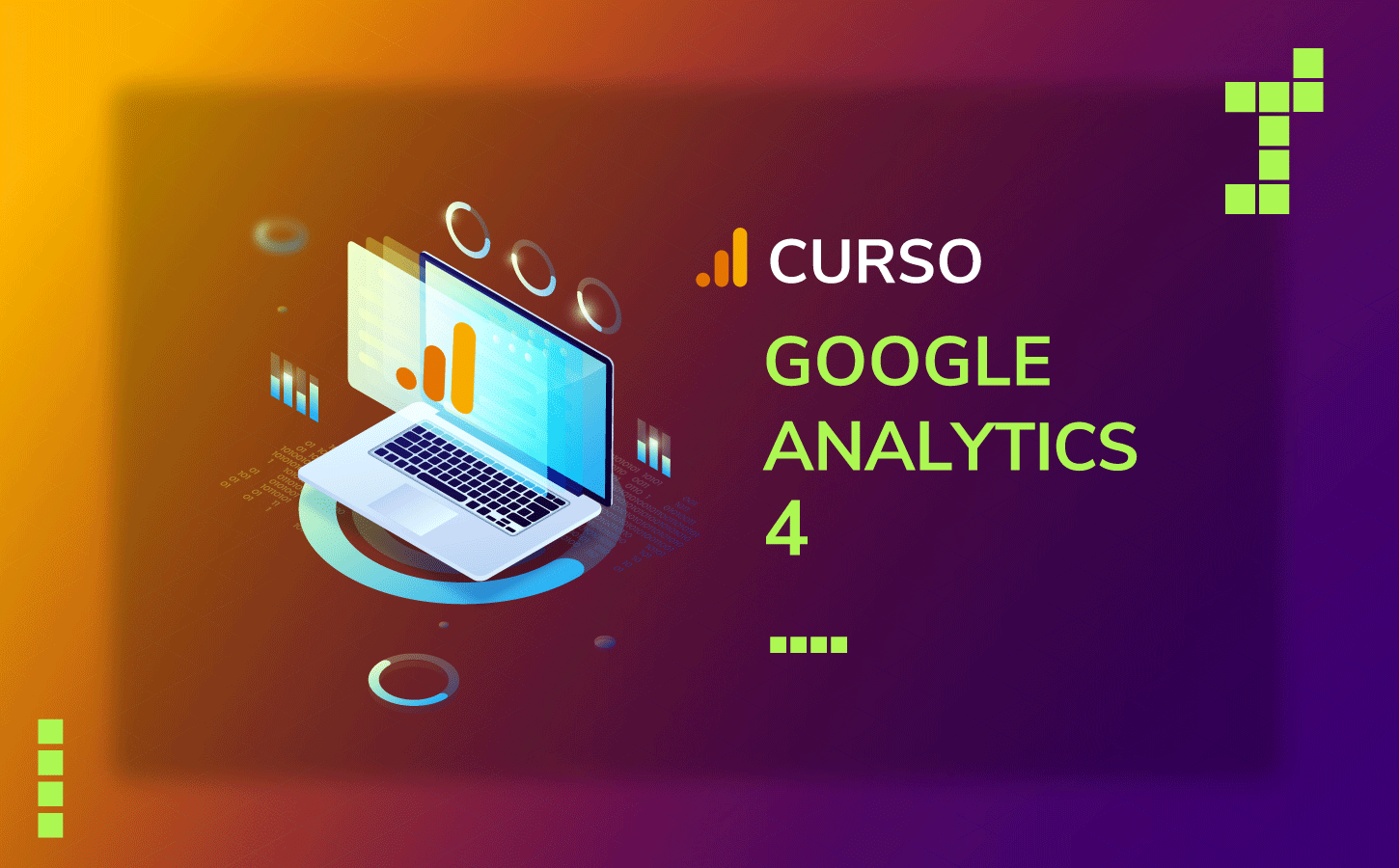 Curso de Google Analytics 4 - Digital Mind Curso de Google Analytics 4 - Digital Mind